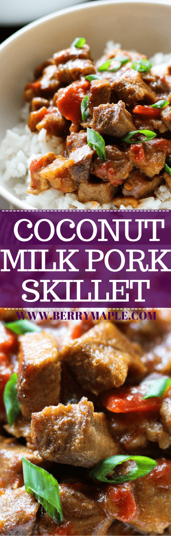 Coconut milk pork skillet - Berry&Maple